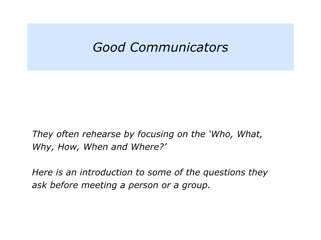 The Communicating One-To-One, One-To-Few And One-To-Many Approaches ...