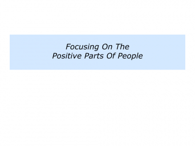 P is for Focusing On The Positive Parts Of People, Teams And ...
