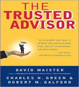 M is for David Maister: Being A Trusted Advisor And A True Professional ...