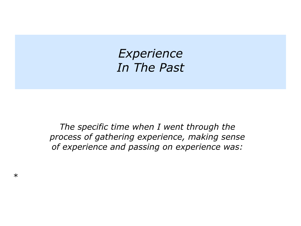 The Passing On Experience Approach - The Positive Encourager