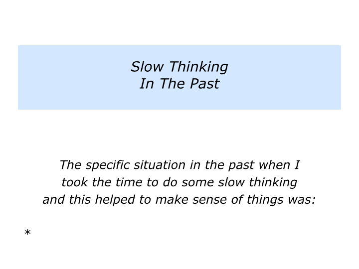 S is for Slow Thinking - The Positive Encourager