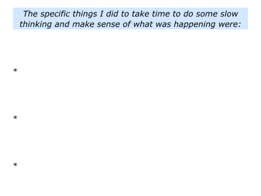 The Slow Thinking Approach - The Positive Encourager