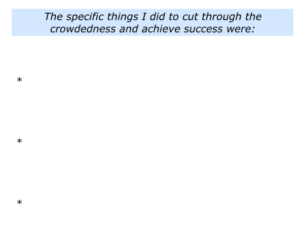 The Cutting Through Crowdedness Approach - The Positive Encourager