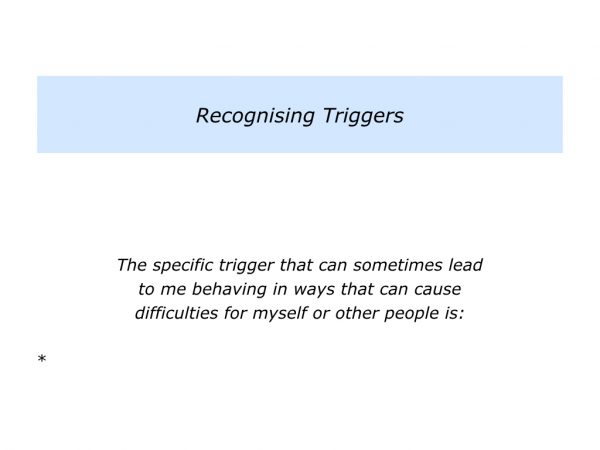 The Managing Triggers Approach - The Positive Encourager