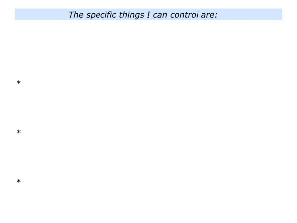 The Taking Control Approach - The Positive Encourager