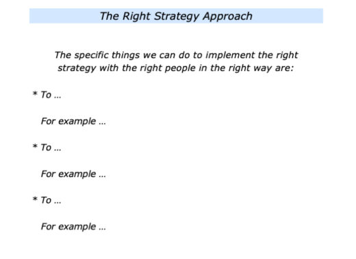 The Right Strategy Approach - The Positive Encourager