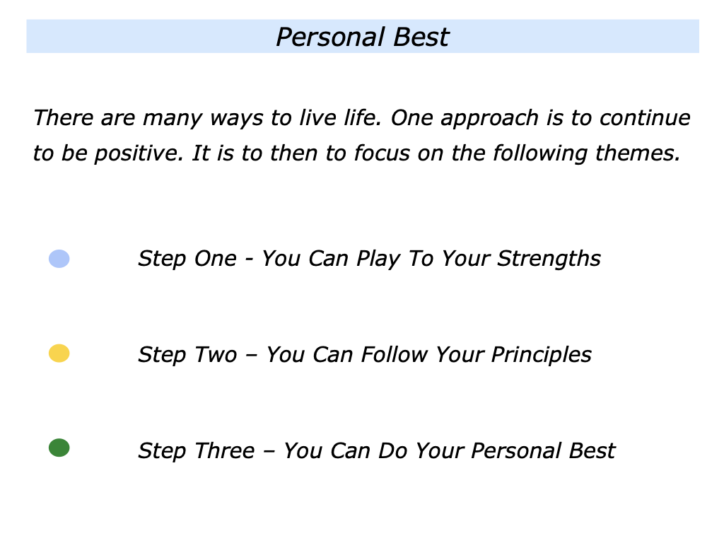 The Personal Best Approach - The Positive Encourager