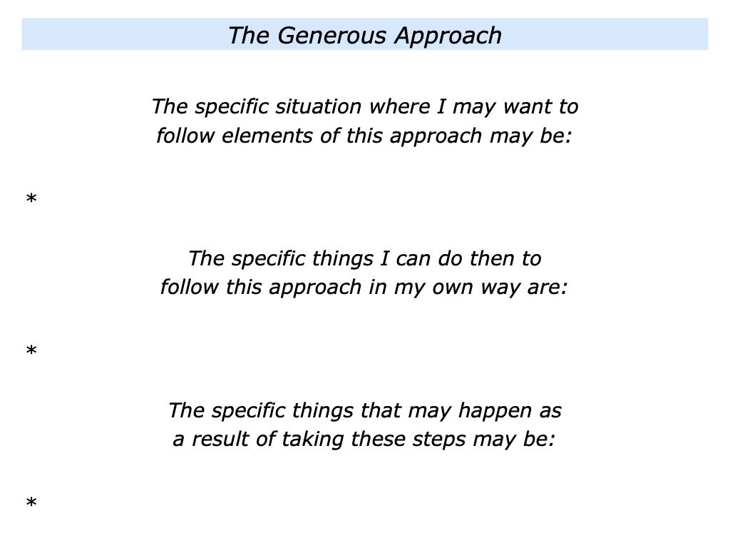 The Generous Approach Rather Than The Greed Approach - The Positive ...