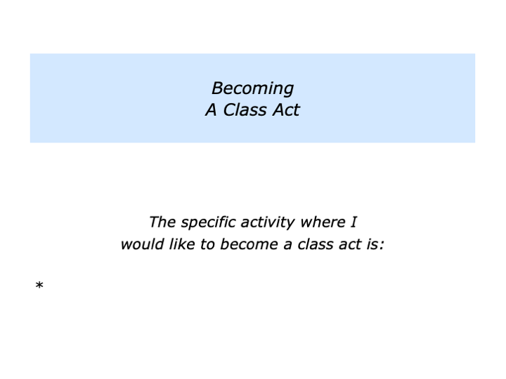 The Class Act Approach - The Positive Encourager