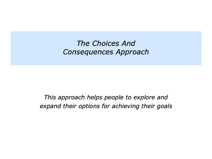 The Choices And Consequences Approach - The Positive Encourager