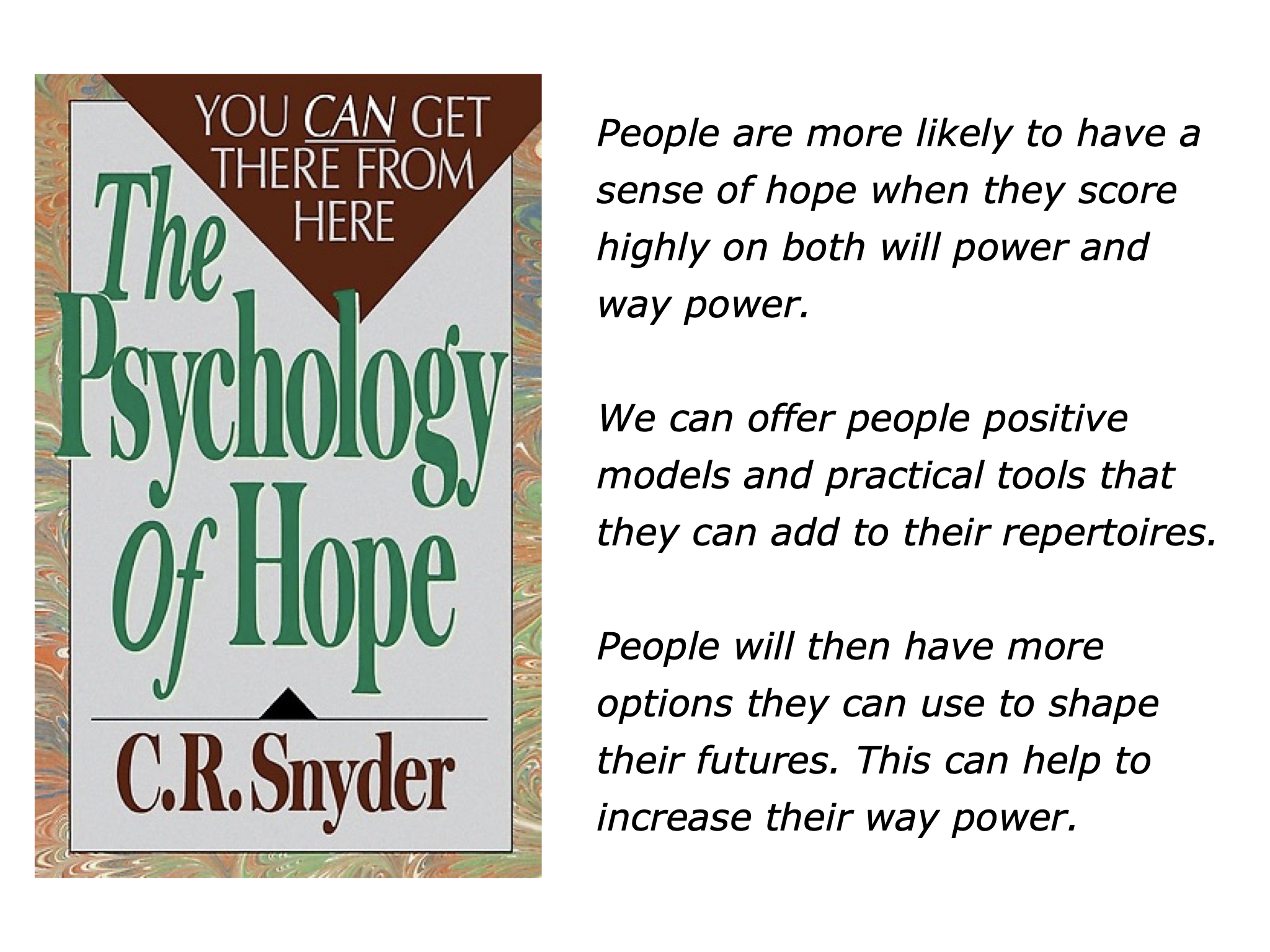 The Will Power And Way Power Approach - The Positive Encourager