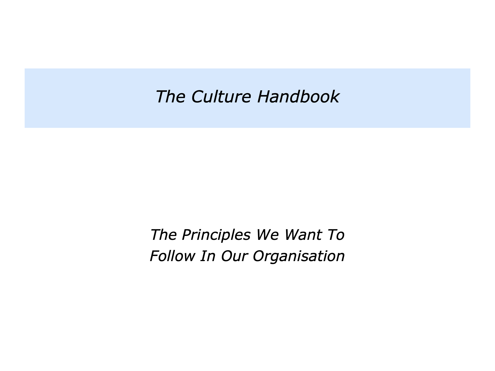 The Culture Handbook Approach - The Positive Encourager
