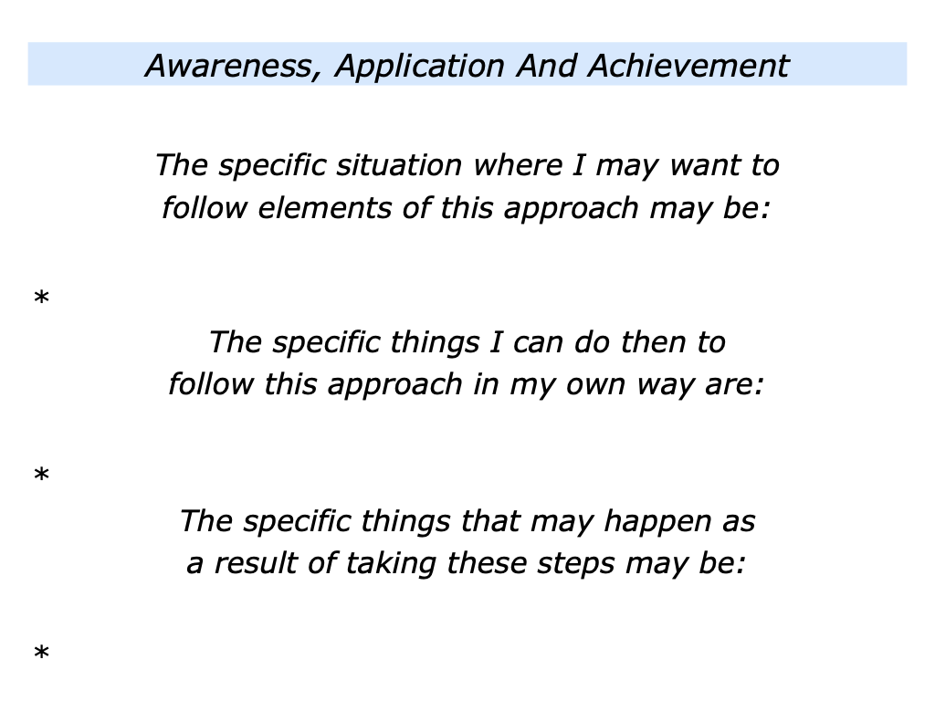 The Awareness, Application And Achievement Approach - The Positive ...