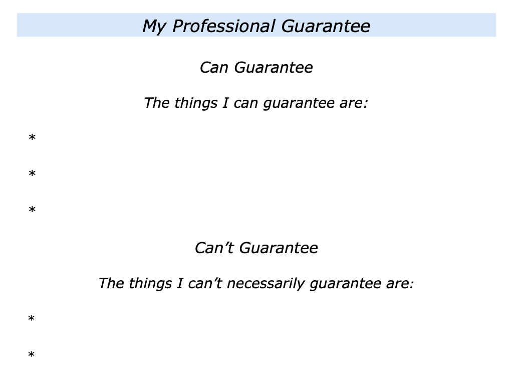 The Professional Guarantee Approach - The Positive Encourager