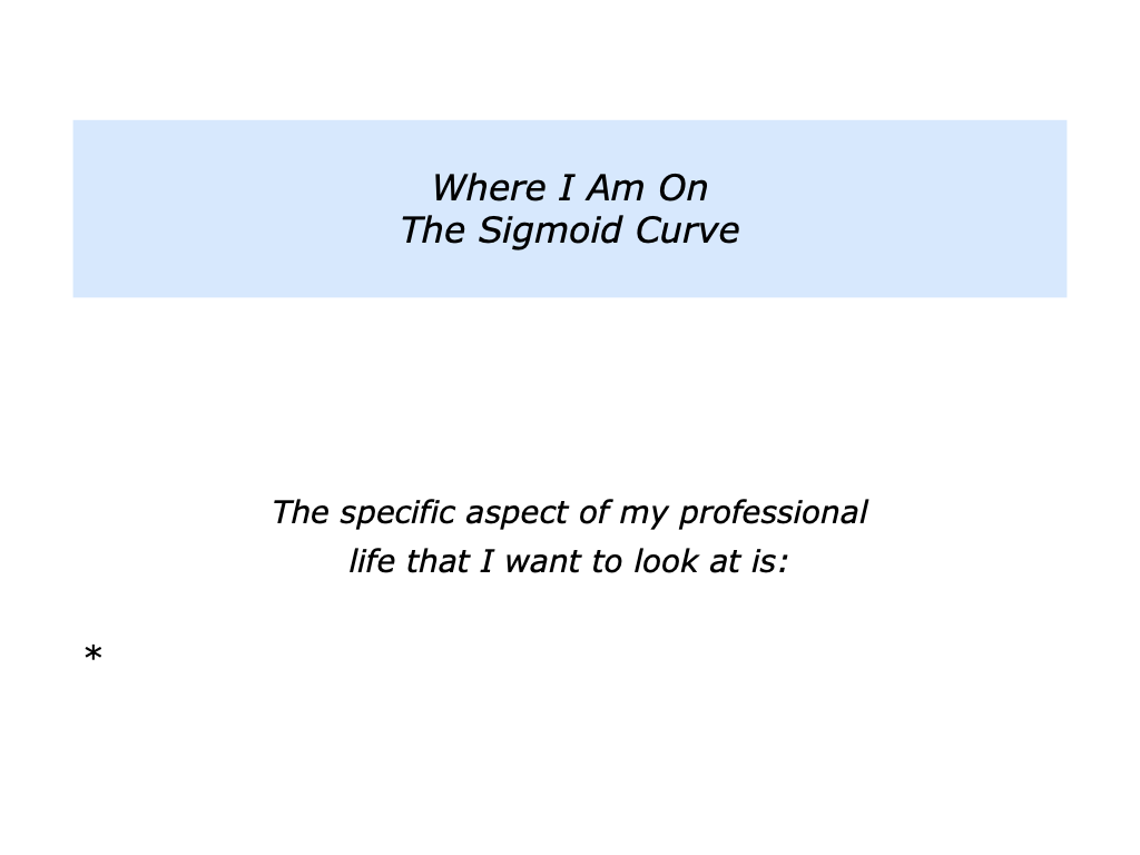 The Surfing The Sigmoid Curve Approach - The Positive Encourager