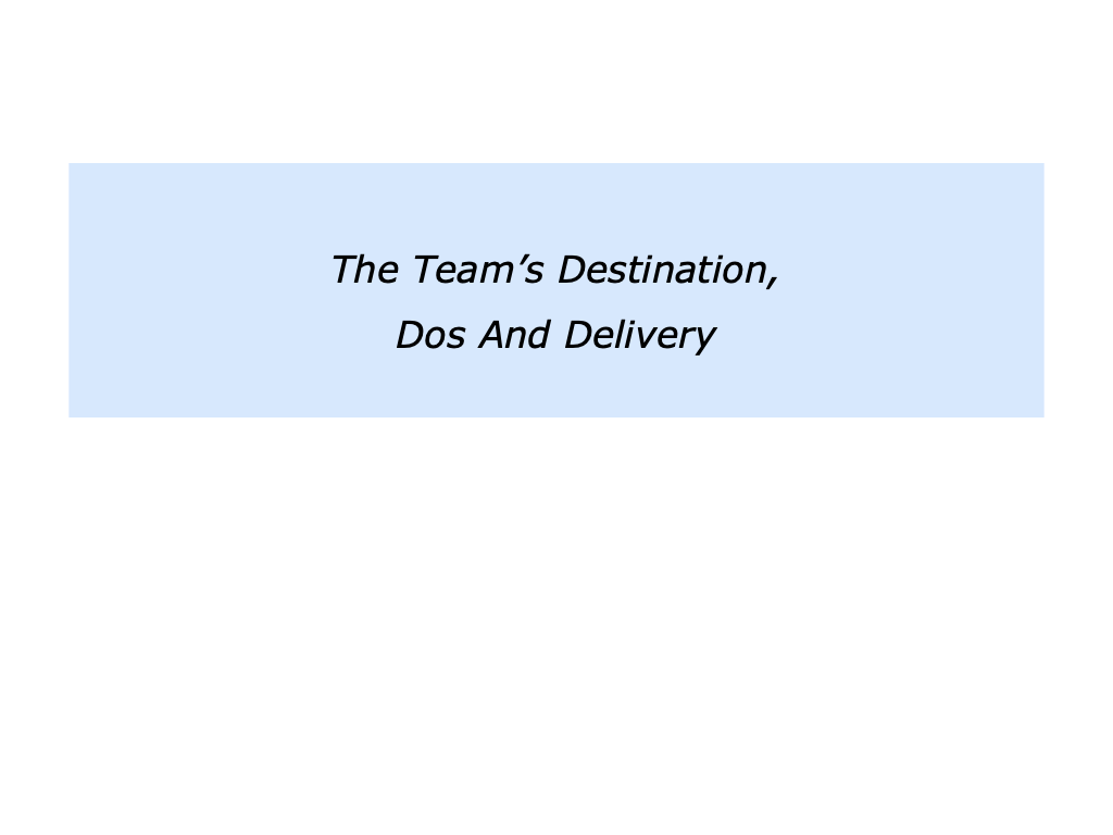 The Destination Approach - The Positive Encourager