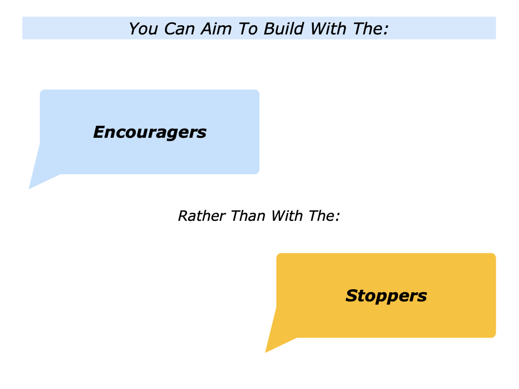 The Encouragers And Stoppers Approach - The Positive Encourager