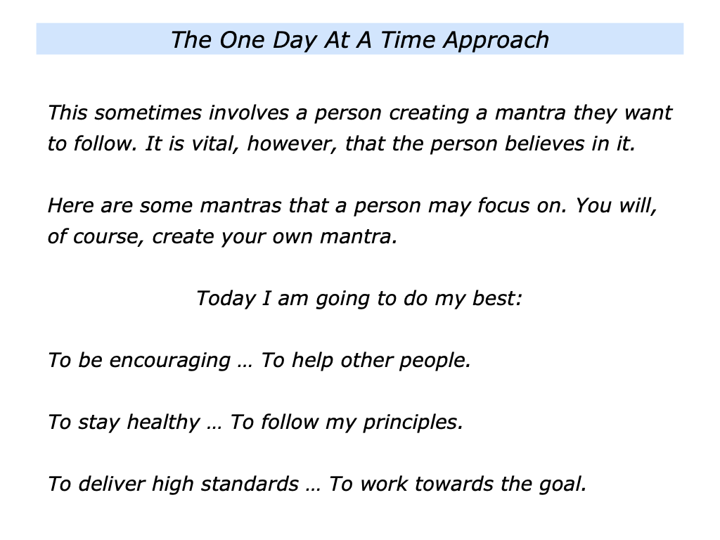 The Doing Your Best One Day At A Time Towards The Destination Approach ...