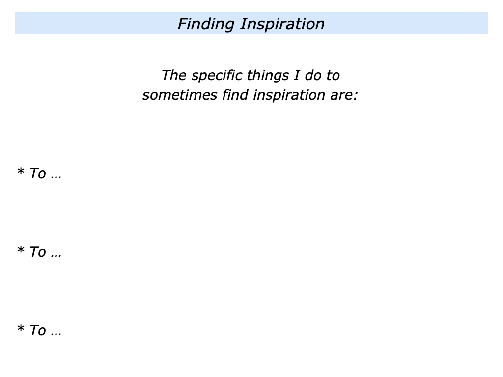 The Finding Inspiration Approach - The Positive Encourager