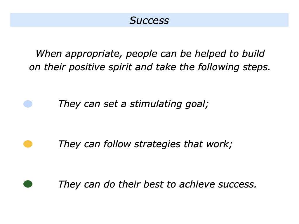 The Positive Spirit Approach - The Positive Encourager