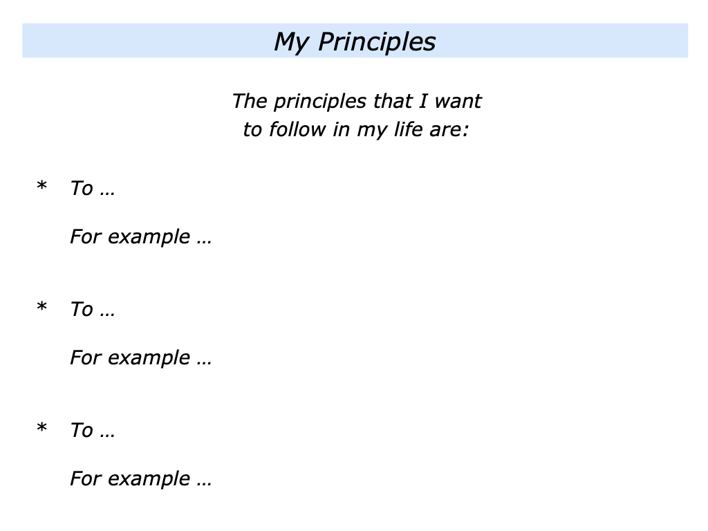 The People Following Their Life Principles Approach - The Positive ...