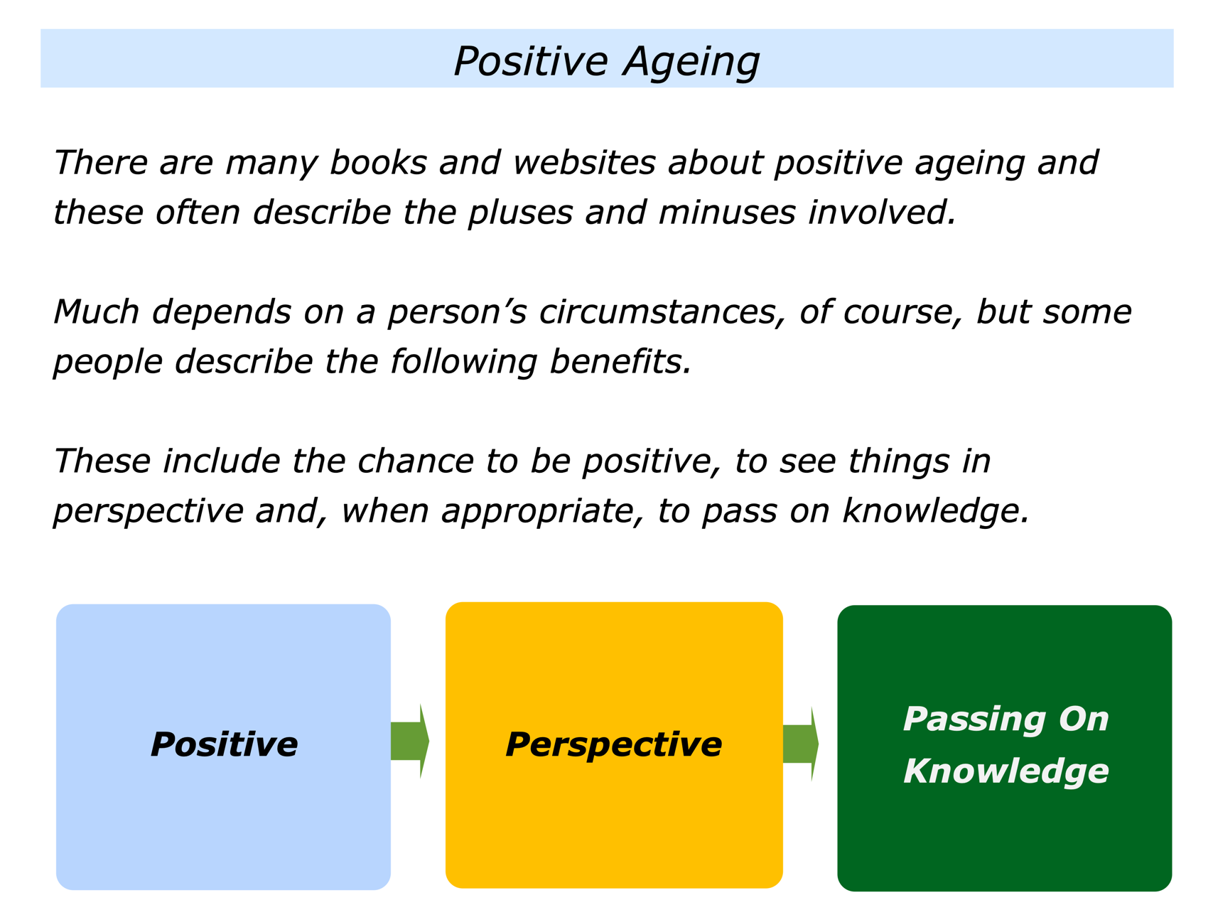 The Positive Ageing Approach - The Positive Encourager